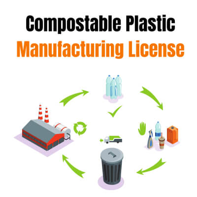 How to Apply for a Compostable Plastic Manufacturing License?