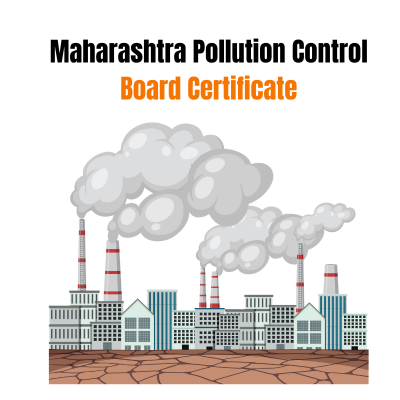 How to Get a Maharashtra Pollution Control Board Certificate?