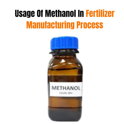 Guidelines for using Methanol in Fertilizer Manufacturing Process